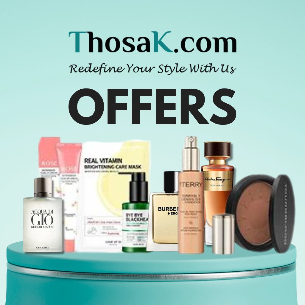 ThosaK - Best Offers: Shop Branded Beauty Products and Perfumes